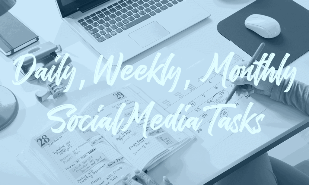 Social Media Tasks: Daily, Weekly, Monthly To-Dos | thejfranco