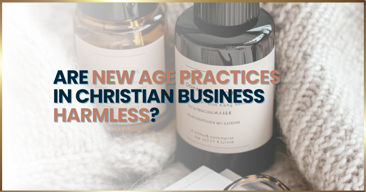 It’s Just a Vibe… or Is It?”: Are New Age Practices In Christian ...
